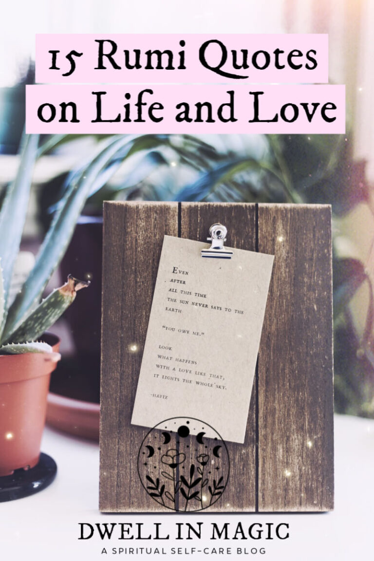 15 Powerful Rumi Quotes on Life and Love - Dwell in Magic®