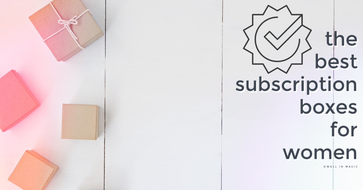 The Ultimate List of Subscription Boxes for Women
