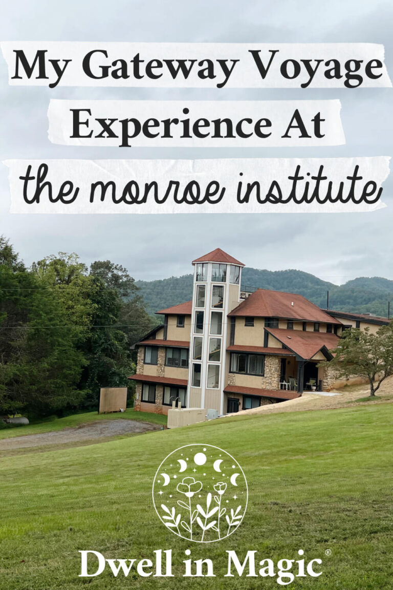 My Gateway Voyage Experience At The Monroe Institute - Dwell in Magic®
