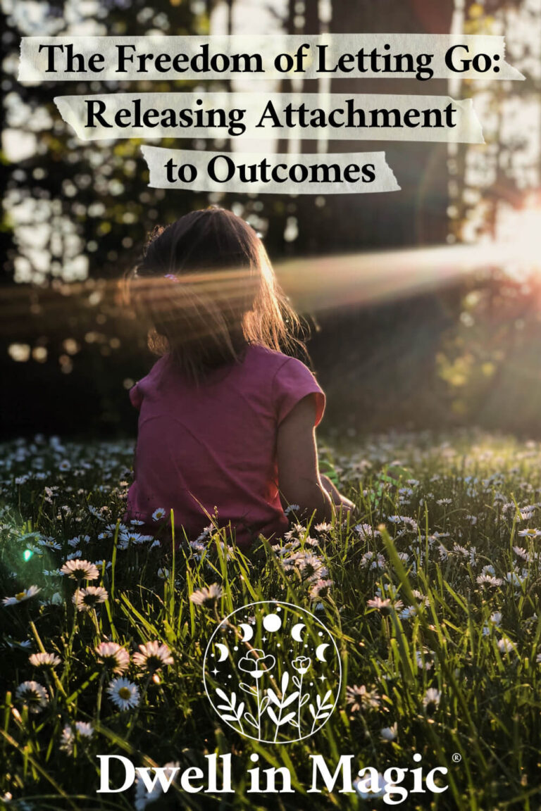The Freedom of Letting Go: Releasing Attachment to Outcomes - Dwell in ...